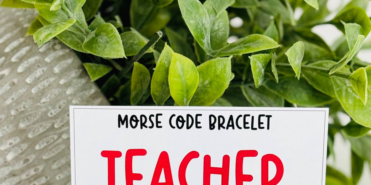 Morse Code Teacher Appreciation Bracelet – Linen & Clove